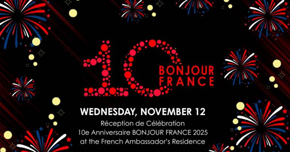 Recap of the Celebration Reception of the 10th Anniversary of BONJOUR ...