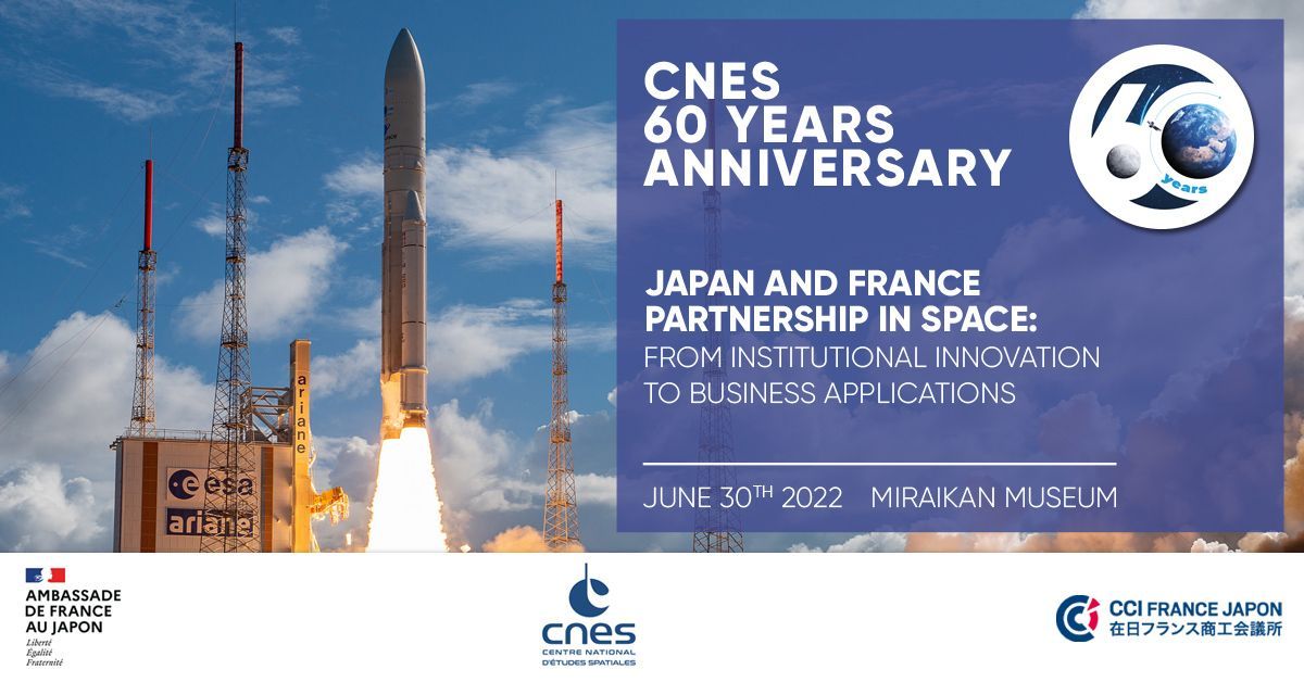 CNES 60 Years Anniversary | CCI France Japon