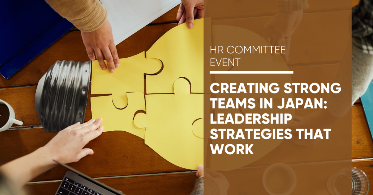 HR BREAKFAST - Creating Strong Teams in Japan: Leadership Strategies ...